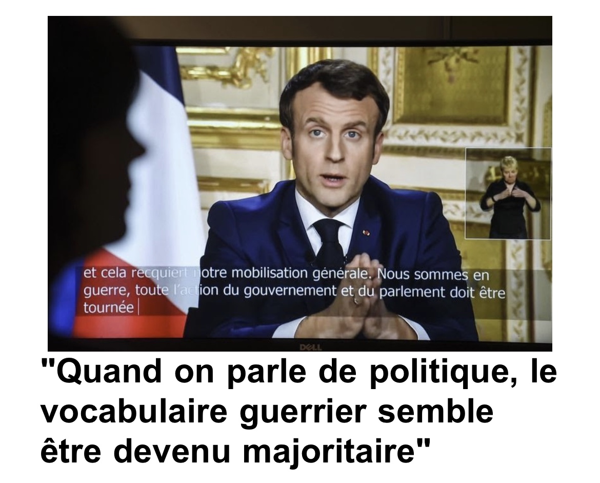 Un vocabulaire guerrier systématisé ? Et signe de faiblesse